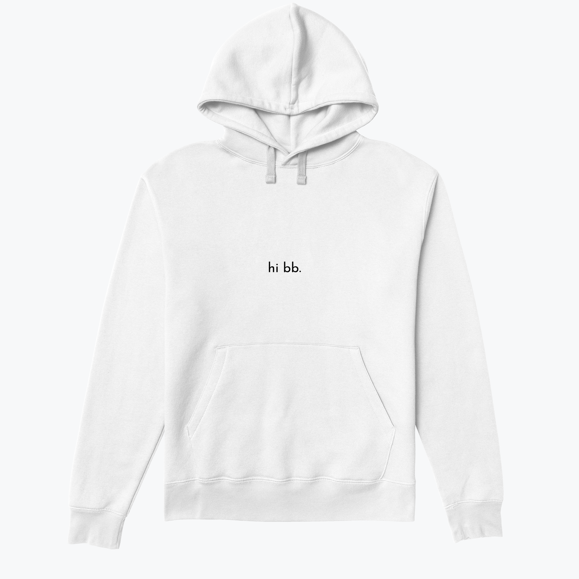 The 'hi bb' hoodie | Everpress