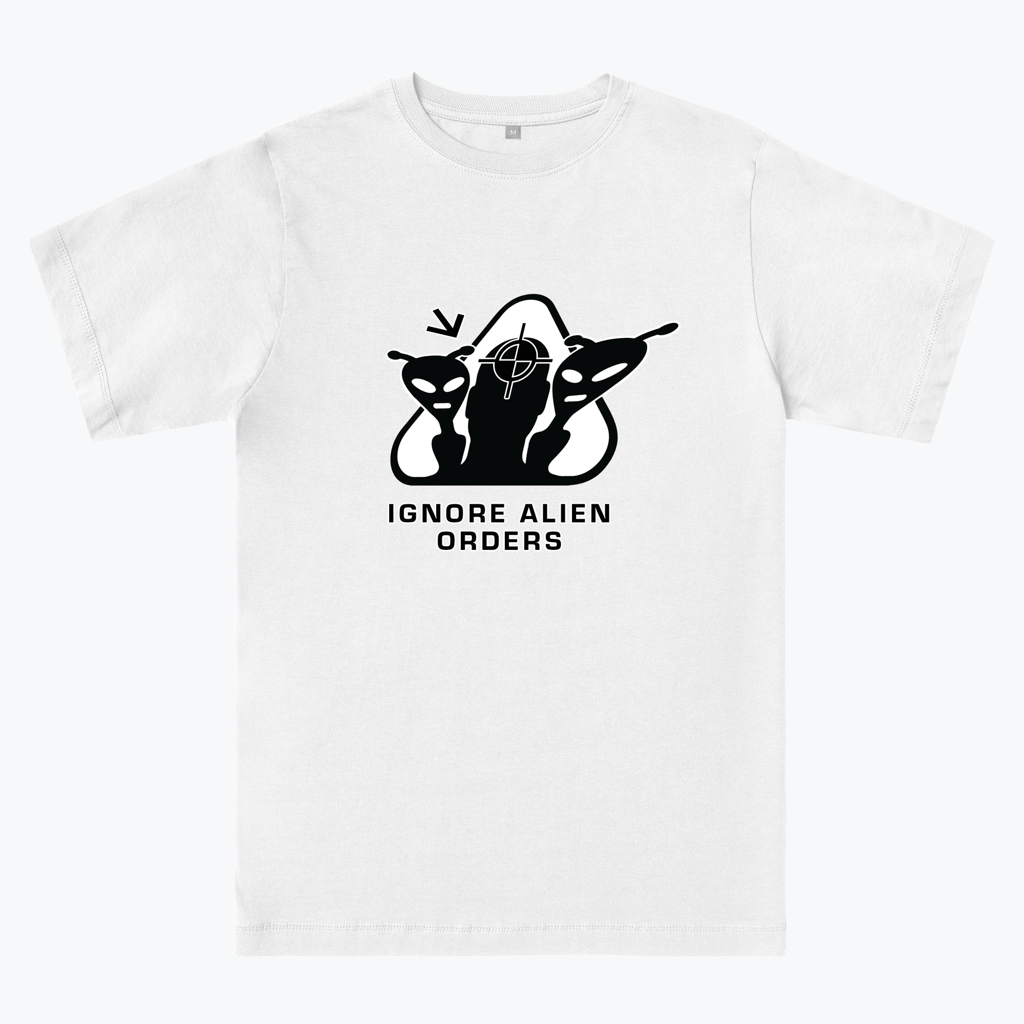 IGNORE ALIEN ORDERS | Everpress