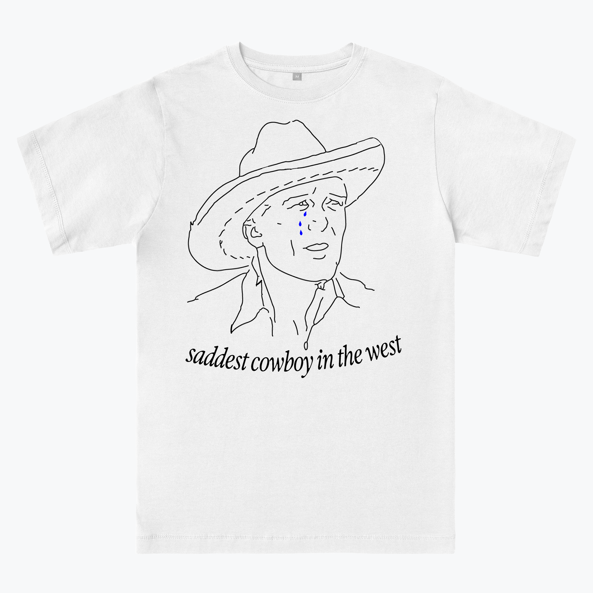 SADDEST COWBOY IN THE WEST | Everpress